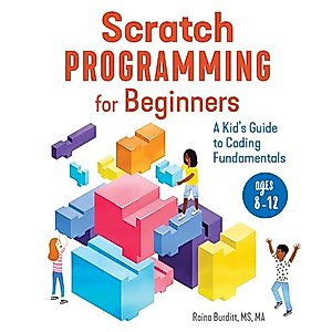 Scratch Programming for Beginners: A Kid's Guide to Coding Fundamentals