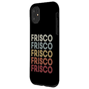 iPhone 11 Frisco Texas Frisco TX Retro Vintage Text Case