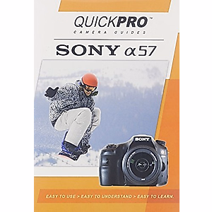 Sony A57 Instructional DVD by QuickPro Camera Guides
