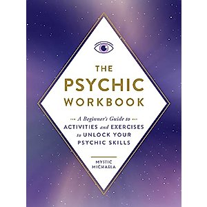 The Psychic Workbook: A Beginner's Guide to Activities and Exercises to Unlock Your Psychic Skills