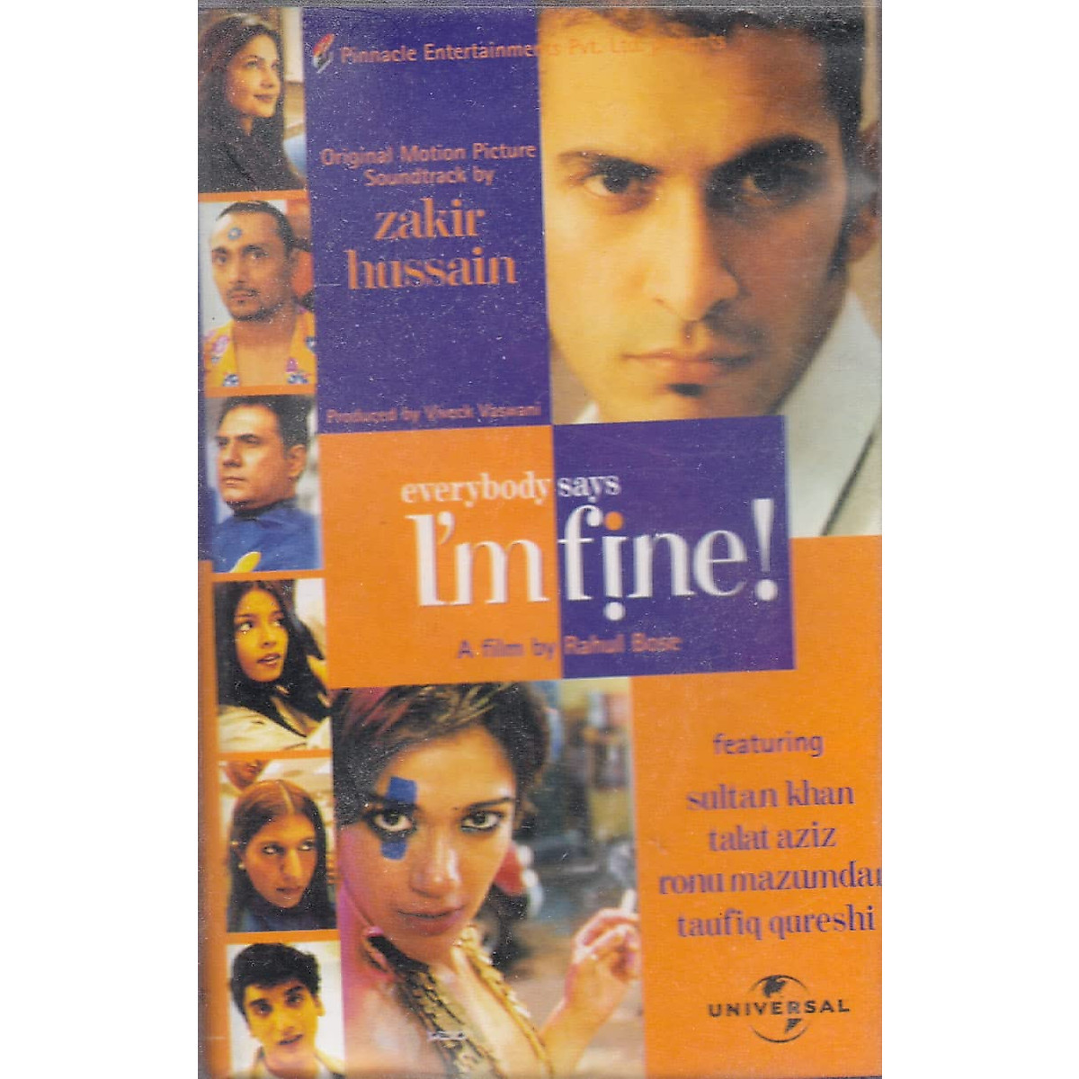 everybody says I'm fine! A film by Rahul Bose , Music By Zakir Hussain Featuring Sultan Khan, Talat Aziz, Ronu , Taufiq Qureshi