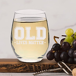 Veracco Old Lives Matter Funny Birthday Gift Bachelor Party Favors Stemless Wine Glass (Clear, Glass)