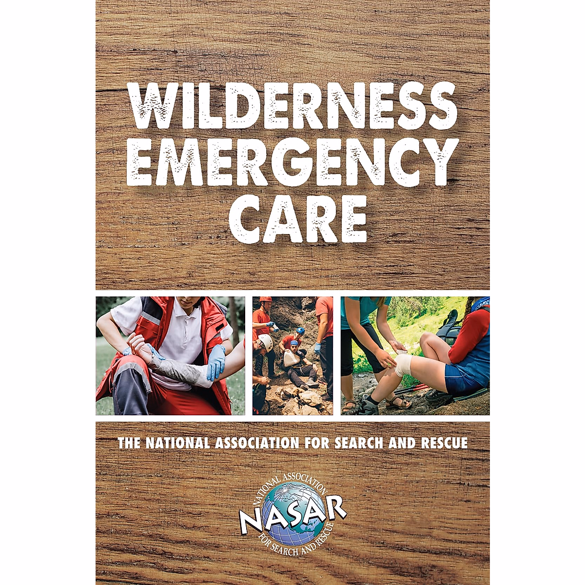 Wilderness Emergency Care (Search and Rescue)