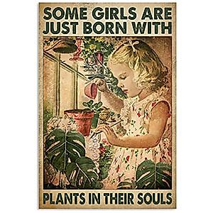 Some Girls are Just Born with Plants in Their Souls Poster Retro Metal Tin Sign Vintage Aluminum Sign for Home Coffee Wall Decor 8x12 Inch