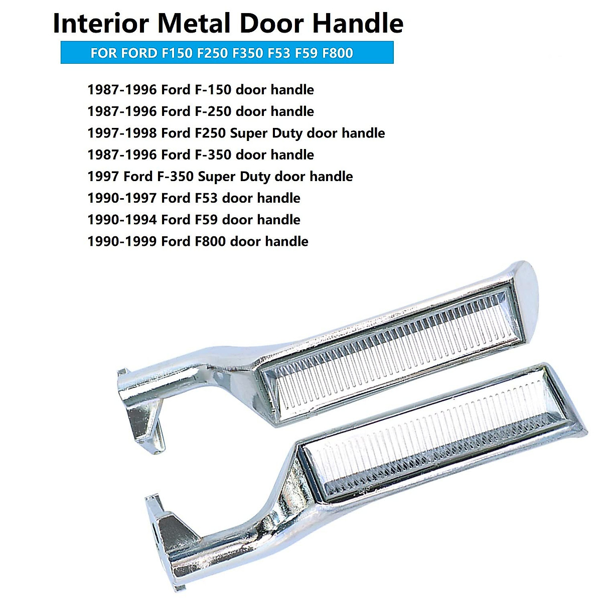 VKVXCLON Interior Door Handle All Metal Handle Compatible with Ford Bronco F150 F250 F350 F53 F59 F800 1987-1996 Front Rear Left and Right Side Replaces# 77178 E7TZ-1522601-A (Silver)