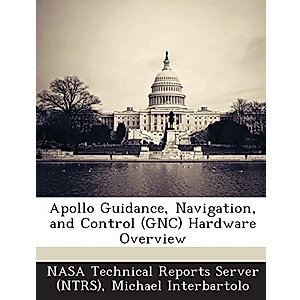 Apollo Guidance, Navigation, and Control (Gnc) Hardware Overview