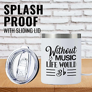 Onebttl Music Lover Gifts For Men, Male, Him - Without Music Life Would B Flat - 12 oz /350 ml Insulated Mugs with Lid - Musician Gifts, Musical Lovers Gift - (White)