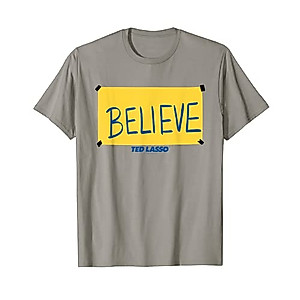 Ted Lasso Believe Sign T-Shirt
