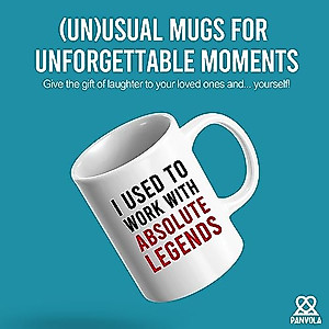 Panvola I Used To Work With Absolute Legend Coworker Retirement New Job Goodbye Workplace Office Colleague Coffee Mug 11 oz
