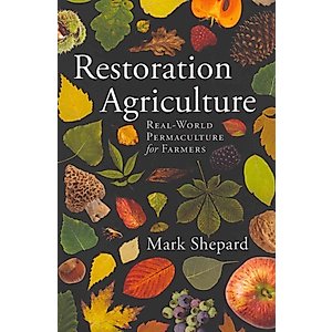 Restoration Agriculture