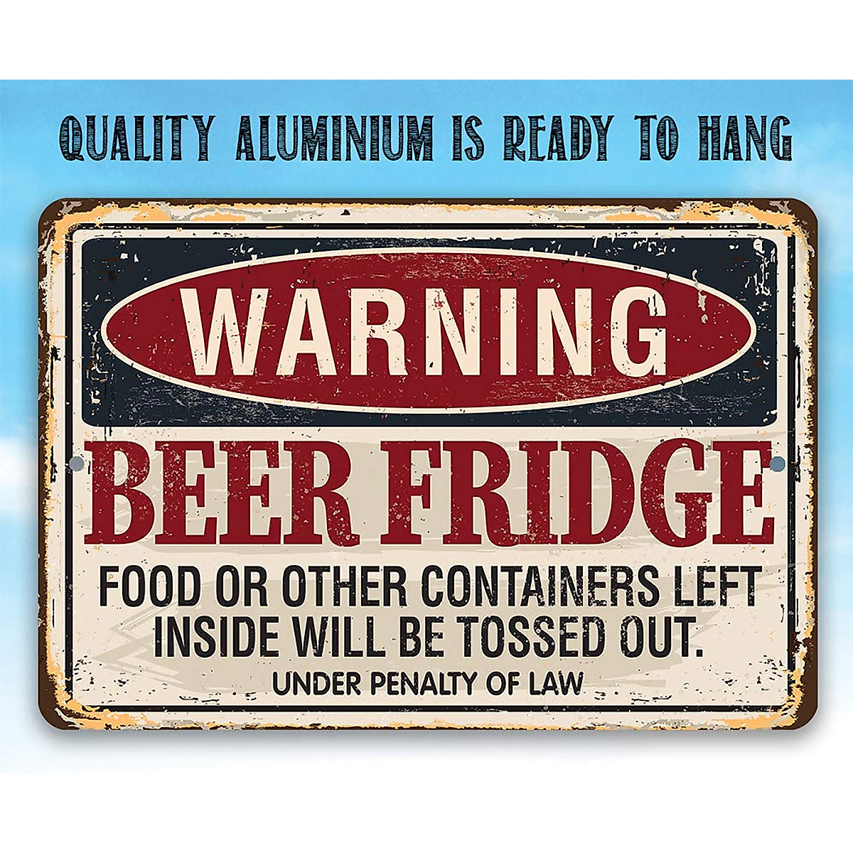 Metal Sign - Warning Beer Fridge - Durable Metal Sign - Use Indoor/Outdoor - Makes a Funny Bar or Man Cave Decor and Housewarming Gift Under $20 (8" x 12")