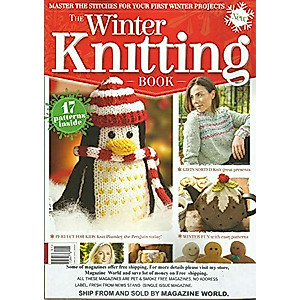 THE WINTER KNITTING BOOK MAGAZINE, ISSUE, 2020 * NO. 04 * FOURTH EDITION