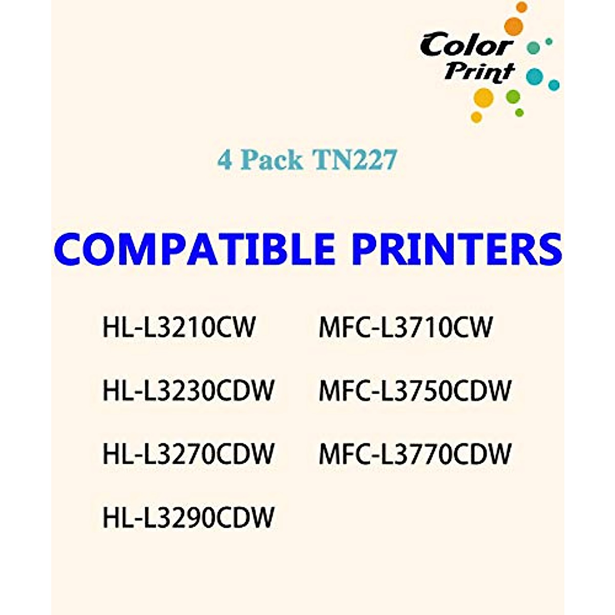 (4-Pack, BK,C,M,Y) ColorPrint Compatible TN227 Toner Cartridge Replacement for Brother TN-227 TN227 TN223 Work with HL-L3210CW HL L3230CDW L3710CDW L3270CDW MFC-L3710CW MFC L3750CDW L3770CDW Printer