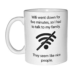 Wifi Quote Funny Coffee or Tea Mug - Geek and Computer Nerd Gift