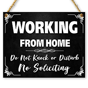 Working from Home Sign - 10 x 8 ALU Dibond Do Not Disturb Door Sign - No Soliciting Signs for Home - Home Office Door Sign - Door Signs for Home