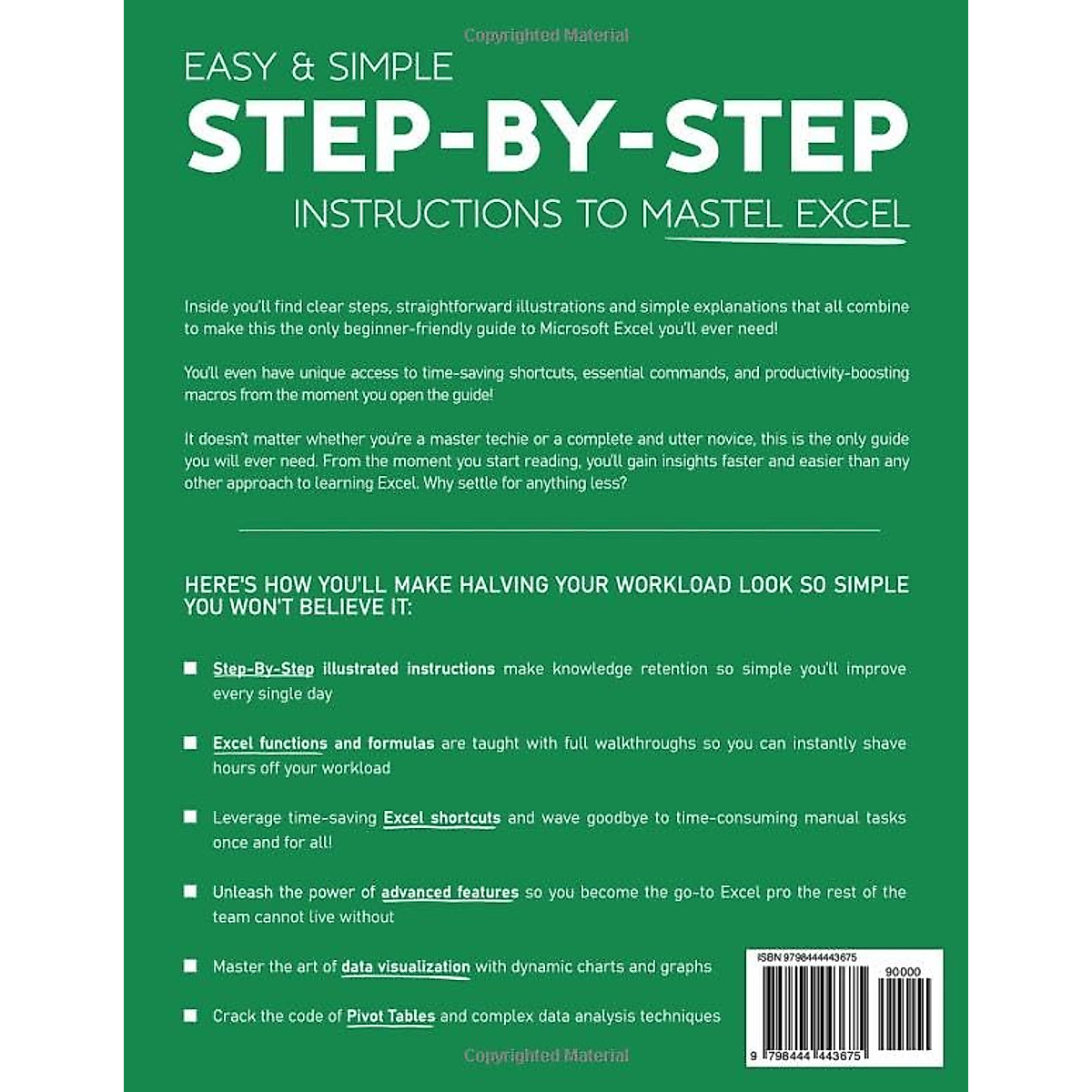 Excel: The most updated bible to master Microsoft Excel from scratch in less than 7 minutes a day | Discover all the features & formulas with step-by-step tutorials (Mastering Technology)