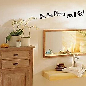 DNVEN Quotes Decals Oh The Places You'll Go Wall Stickers Removable DIY Vinyl Word Arts Murals for Children Bedrooms Family Playrooms Classrooms 35 inches x 6 inches