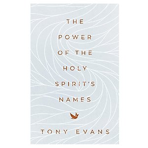 The Power of the Holy Spirit's Names (The Names of God Series)