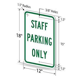 SmartSign - K-2615-EG-12x18-D2 "Staff Parking Only" Sign | 12" x 18" 3M Engineer Grade Reflective Aluminum Green on White