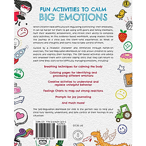 The Self-Regulation Workbook for Kids: CBT Exercises and Coping Strategies to Help Children Handle Anxiety, Stress, and Other Strong Emotions [Spiral-bound] Jenna Berman