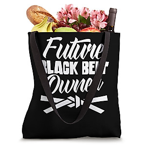 Future Black Belt Owner Mma Belts Martial Arts Training Tote Bag