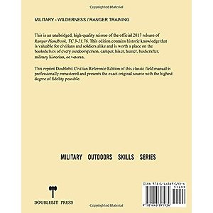 Ranger Handbook TC 3-21.76 US Army Training Circular (2017 Civilian Reference Edition): Manual of Army Ranger Procedure, Wilderness Operations, Survival, and Training