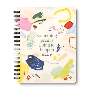 Compendium Spiral Notebook - Something Good Is Going to Happen Today. — A Designer Spiral Notebook with 192 Lined Pages, College Ruled, 7.5”W x 9.25”H