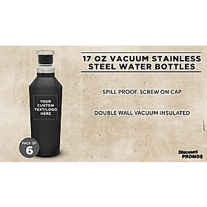 DISCOUNT PROMOS Custom Stainless Steel Water Bottles 17 oz. Set of 6, Personalized Bulk Pack - Double Wall, Perfect for Coffee, Soda, Other Hot & Cold Beverages - Black
