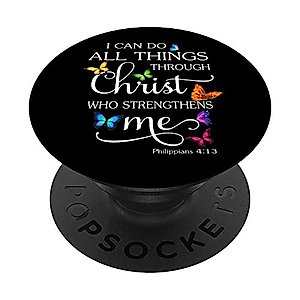 I Can Do All Things Through Christ Butterfly Art - Religious PopSockets Swappable PopGrip