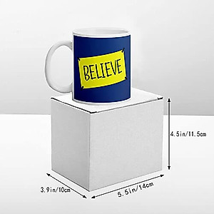ECKOI Novelty Mugs Believe Sign Ted Lasso Coffee Mug Believe in Yourself Inspirational Gifts for Women Friend Kids Tea Cup for Mommy on Mother's Day/Birthday/Christmas Mug 11oz