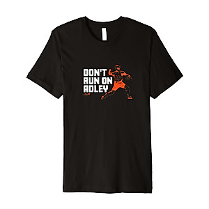 Adley Rutschman - Don't Run on Adley - Baltimore Baseball Premium T-Shirt