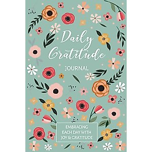 Gratitude Journal Notebook: Daily Gratitude Self-Care Affirmations