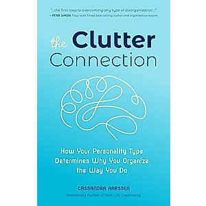 The Clutter Connection: How Your Personality Type Determines Why You Organize the Way You Do (From the host of HGTV’s Hot Mess House) (Clutterbug)