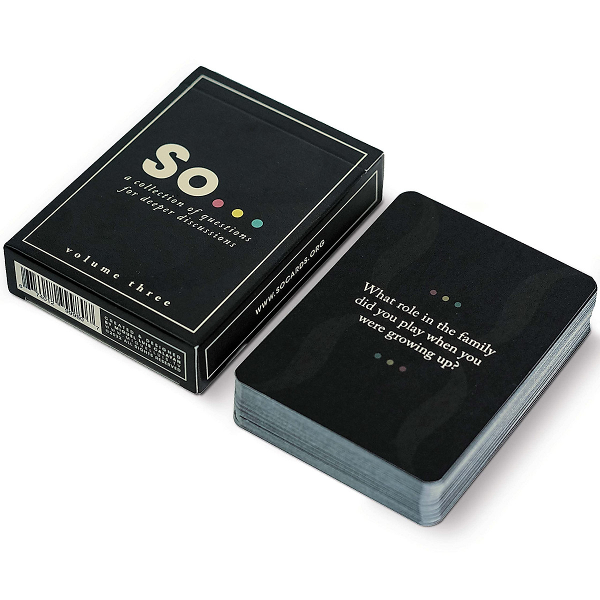 SO … Cards Questions for Deeper Conversations – Made for Parties, Dinners, and Travel (Volume Three)