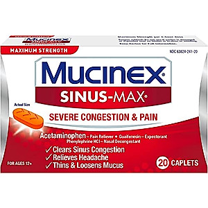 Maximum Strength Mucinex Sinus-Max Severe Congestion Relief Caplets, 20 Count, Clears Sinus & Nasal Congestion, Relieves Headache & Fever, Thins & Loosens Mucus