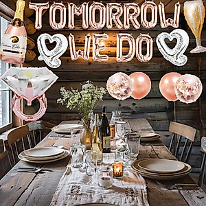 Tomorrow We Do Rehearsal Dinner Decorations, Tomorrow We Do Engagement Bridal Shower Wedding Bachelorette Party Decorations, Rehearsal Party Decorations,Rehearsal Dinner Brunch Sign Balloons Rose Gold