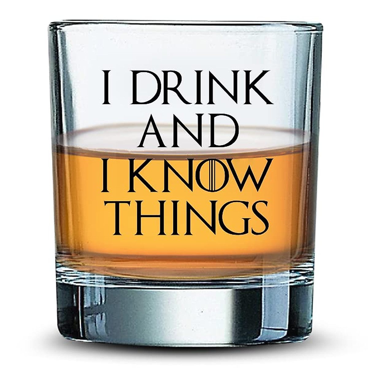 Swag Brewery I DRINK AND I KNOW THINGS | 11oz Whiskey Glass | Funny Novelty Gift for Game of Thrones Fans, Whiskey, Bourbon, Scotch, Rum, Tequila, Cognac, Brandy and Mixed Drink Lovers