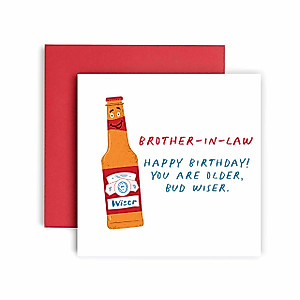 Huxters Birthday Cards for Men - Older Bud Wiser Brother In Law Birthday Card for him - Funny Fathers Day Card for Brother Fun Happy Birthday - 14.8cm (Brother-In-Law)