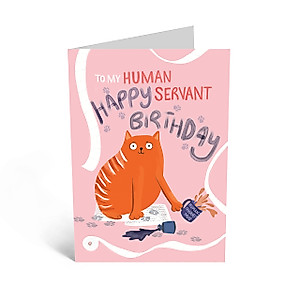 CENTRAL 23 Greeting Card from Pets - 'To my Human Servant' - Hilarious Cat Birthday Card for Pet Owners - Fur Mom or Dad - Funny Birthday Card for Dog, Cat Lover - Comes with Stickers