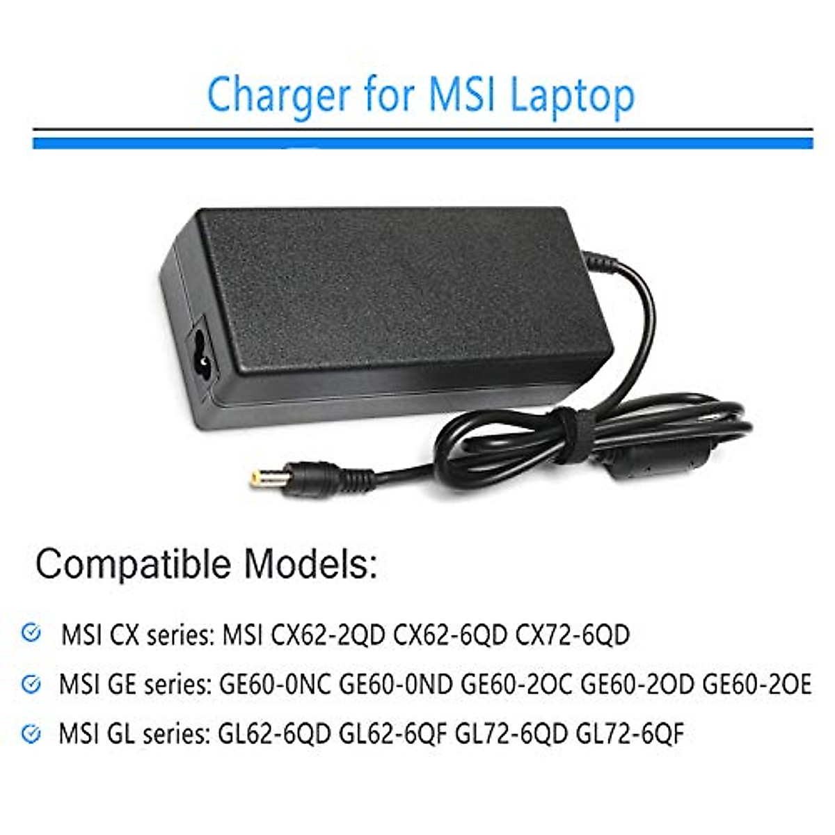 120W Laptop Ac Adapter Charger Power Cord Supply for MSI- Laptop CX62 GE60 GE60K GE62 GE70 GE70K GE72 GP60 GP70 GP72 GS60 GS70 MS-16GA Stealth MS-1756 MS-1757 MS-1771 MS163A E7235 E7405
