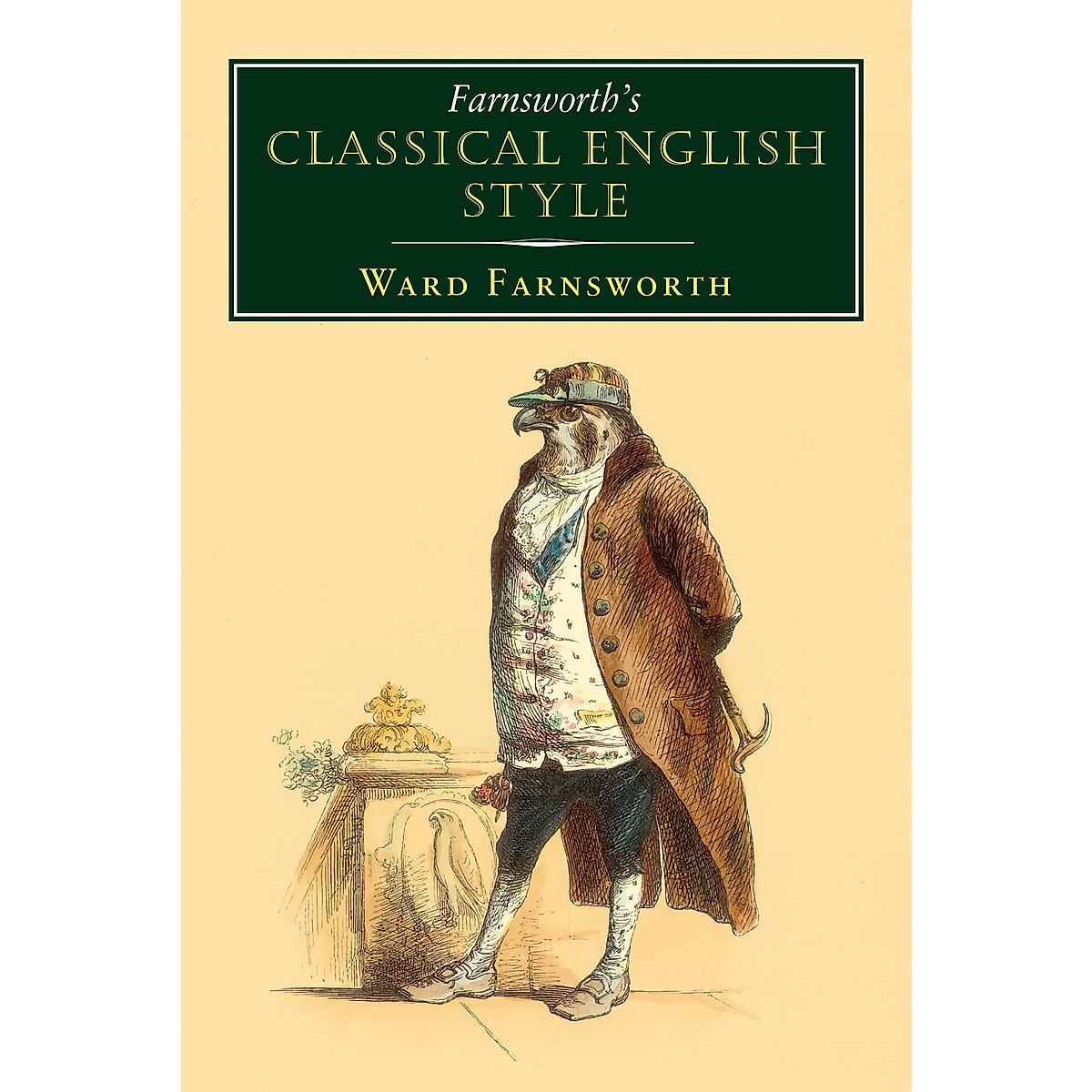 Farnsworth's Classical English Style (Farnsworth's Classical English series, 3)