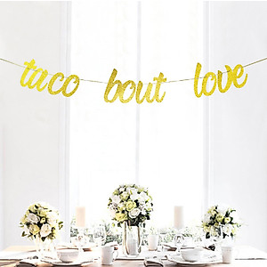 Taco Bout Love Gold Glitter Banner Sign Garland for Mexican Fiesta Themed Bridal Shower Bachelorette Party Wedding Decorations Engagement Supplies Cursive Bunting Photo Booth Props