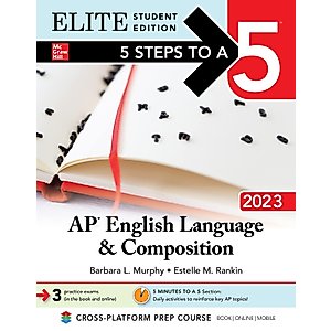 5 Steps to a 5: AP English Language and Composition 2023 Elite Student Edition