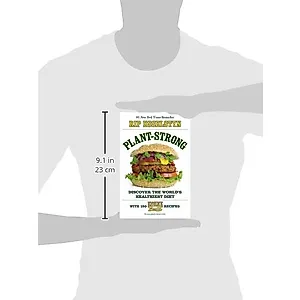 Plant-Strong: Discover the World's Healthiest Diet--with 150 Engine 2 Recipes