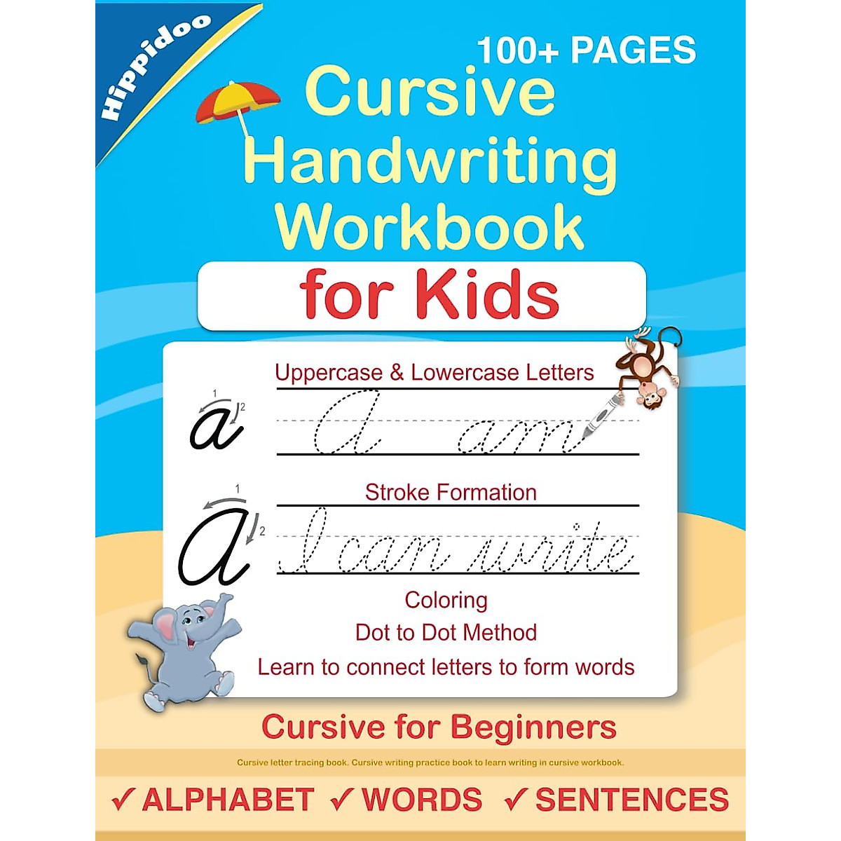 Cursive Handwriting Workbook For Kids: Cursive for beginners workbook. Cursive letter tracing book. Cursive writing practice book to learn writing in cursive