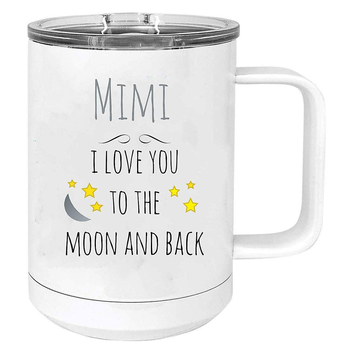 CustomGiftsNow Mimi - I Love you to the Moon and Back Stainless Steel Vacuum Insulated 15 Oz Travel Coffee Mug with Slider Lid, White