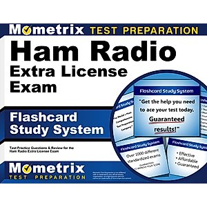 Ham Radio Extra License Exam Flashcard Study System: Ham Radio Test Practice Questions & Review for the Ham Radio Extra Class License Exam