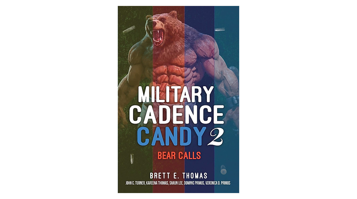 Military Cadence Candy 2: Bear Calls - Uplifting Military Cadences
