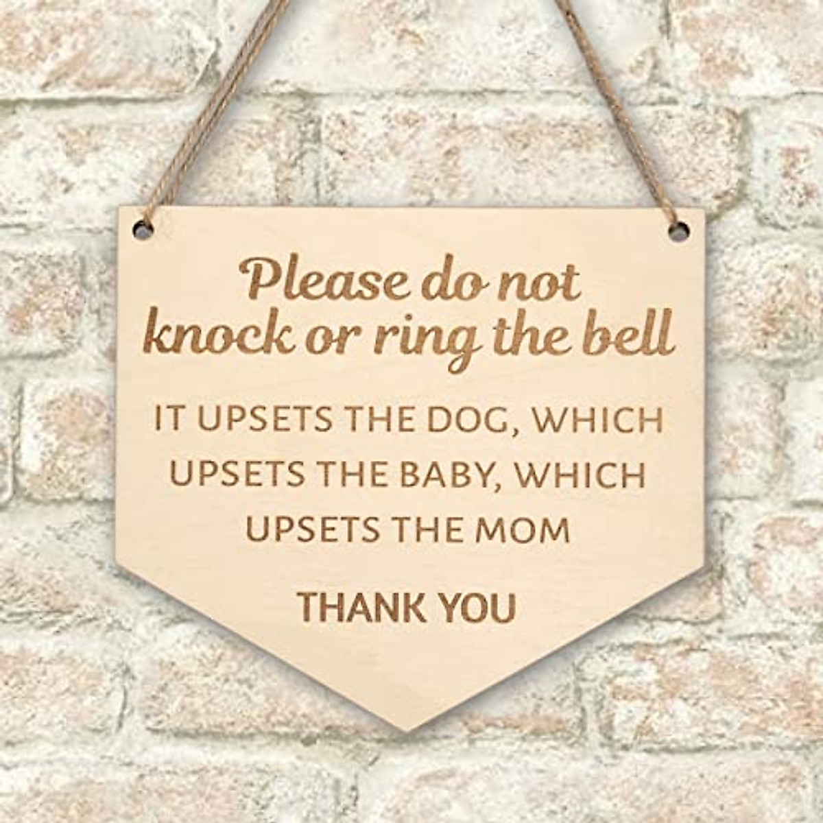 Baby sleeping sign for front door - Please do not knock or ring the bell, it upsets the dog, which upsets the baby, which upsets mom - Do not ring doorbell sign Size 6 x 5.5 (inches), Brown