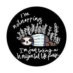 Horizontal Life Pause Slothful Person PopSockets Swappable PopGrip